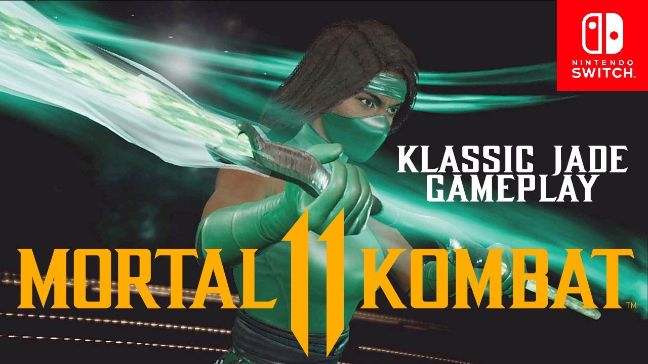 Mortal Kombat 11 Klassic Jade Gameplay | Nintendo Switch - YouTube