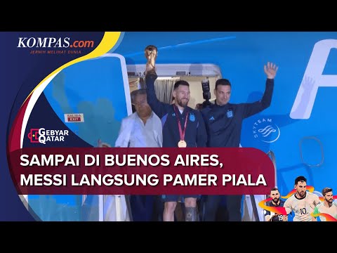 Timnas Argentina Sampai di Buenos Aires, Messi Langsung Pamer Piala Dunia