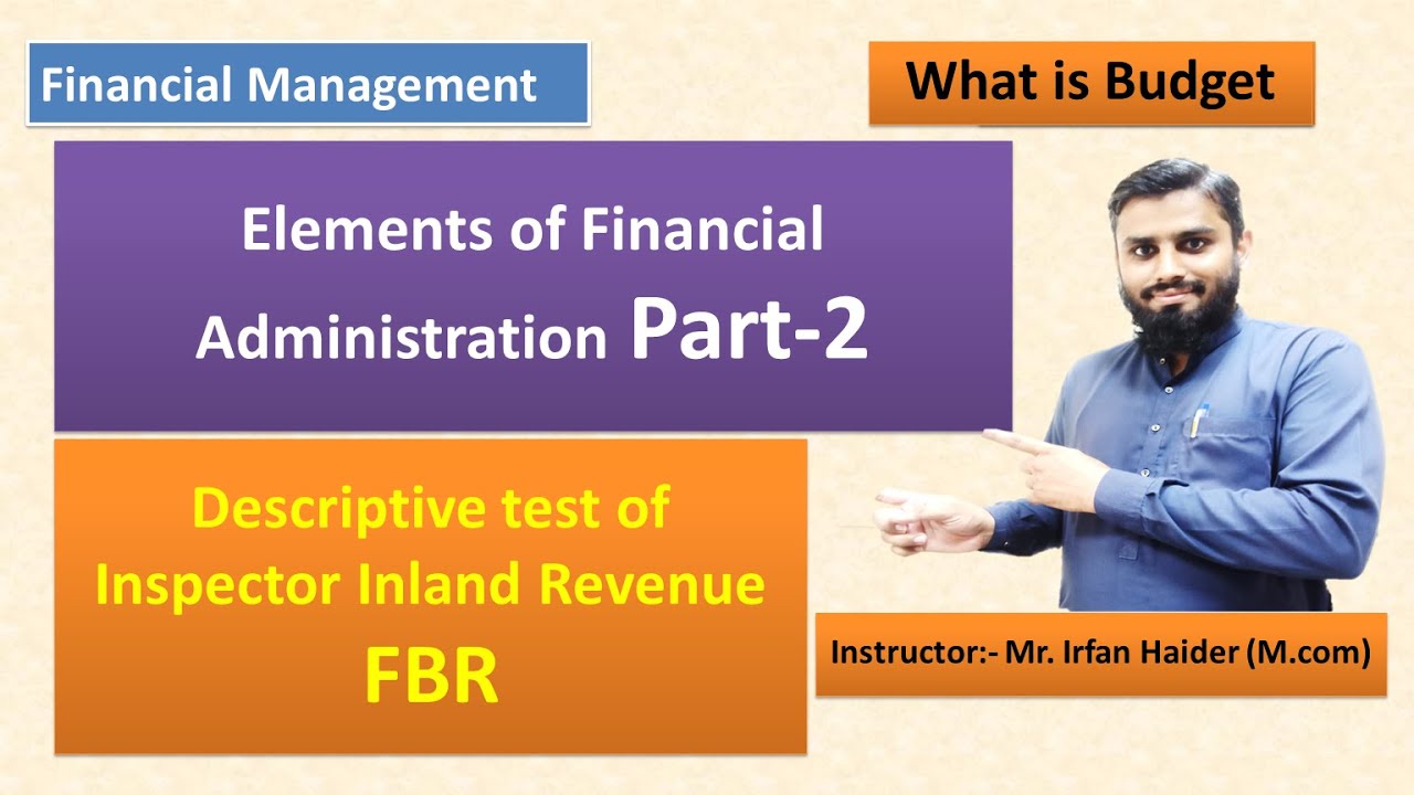 Elements of Financial Administration part 2 | Budget making process ...