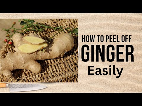 Peel off ginger without peeler |How to peel of ginger quickly | Best ...