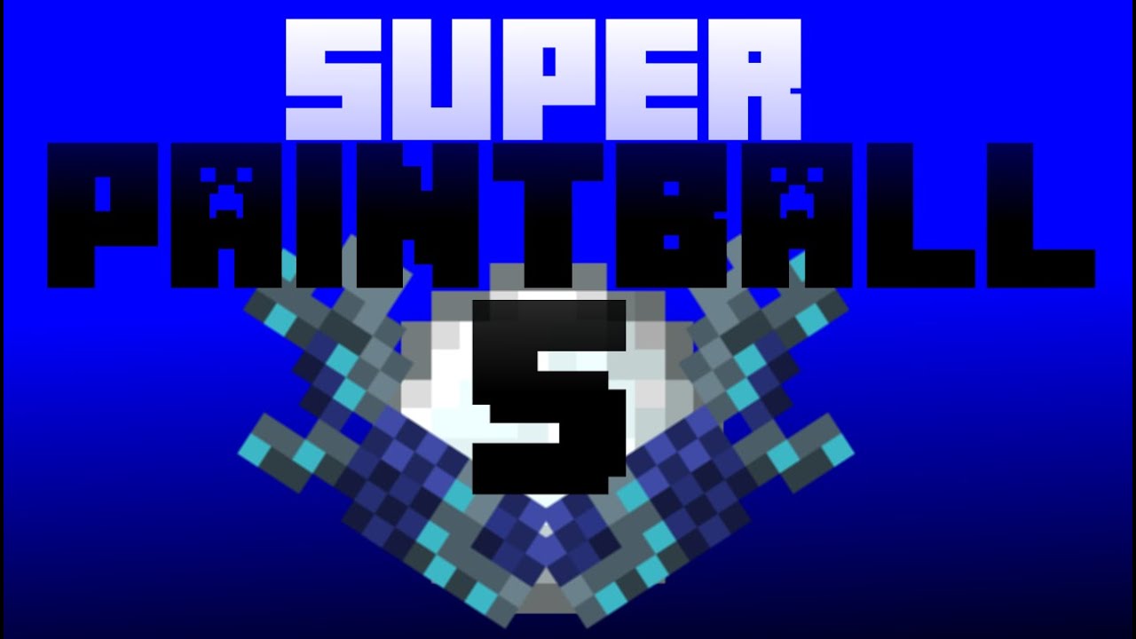 Super PaintBall #5 - YouTube
