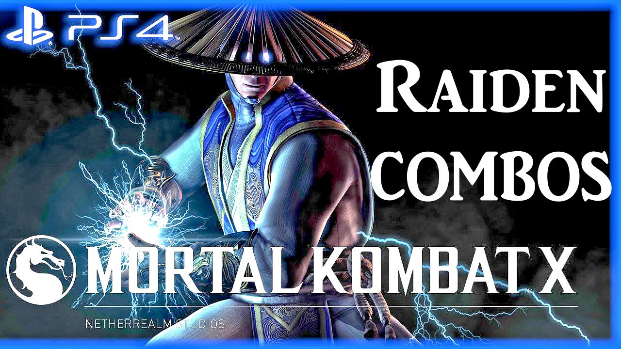 Mortal Kombat X Lord Raiden All Combos MKX - YouTube