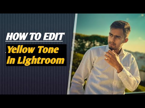 Edit Yellow Tone In Lightroom।Lightroom se yellow tone edit kaise karen ...