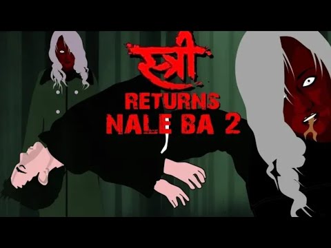 Stree resturns | nale ba 2 scary story | Horror stories - YouTube