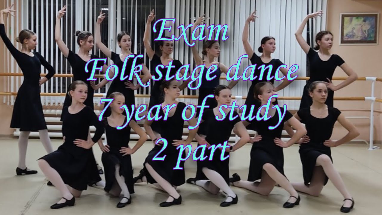 Exam folk-stage dance 7 class 2 part, Arabesk Saratov. - YouTube