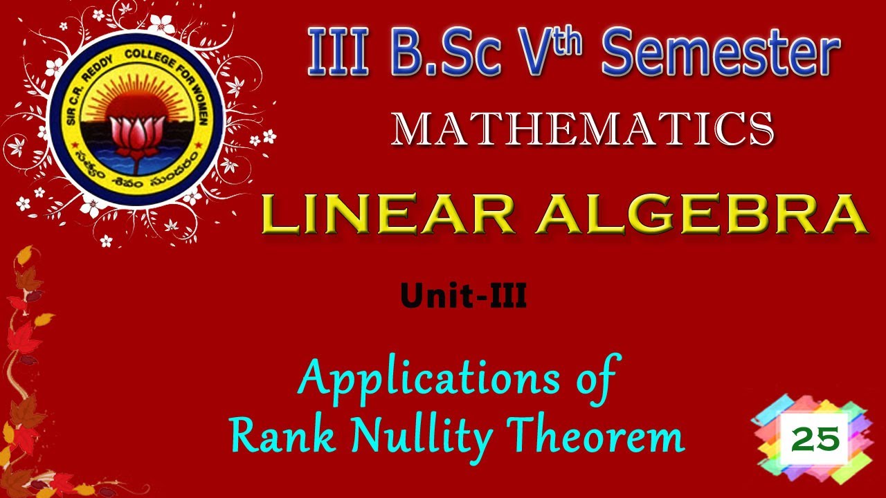 25. lll BSc 5th Sem - Maths - Linear Algebra - Applications of Rank ...