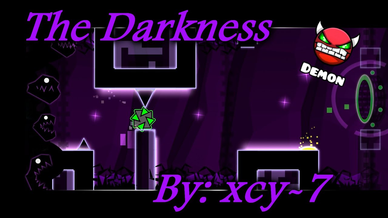 Geometry Dash The Darkness Xcy 7 Youtube