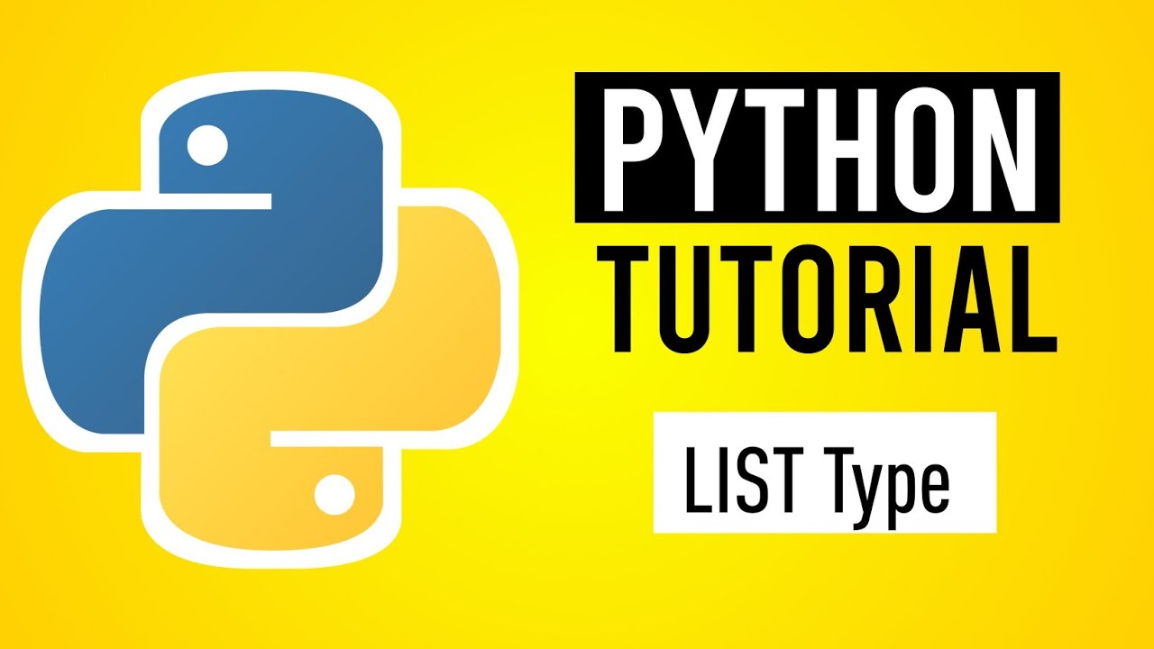 Python For Beginners List Type Python Tutorials YouTube Python For Beginners List Type Python Tutorials YouTube