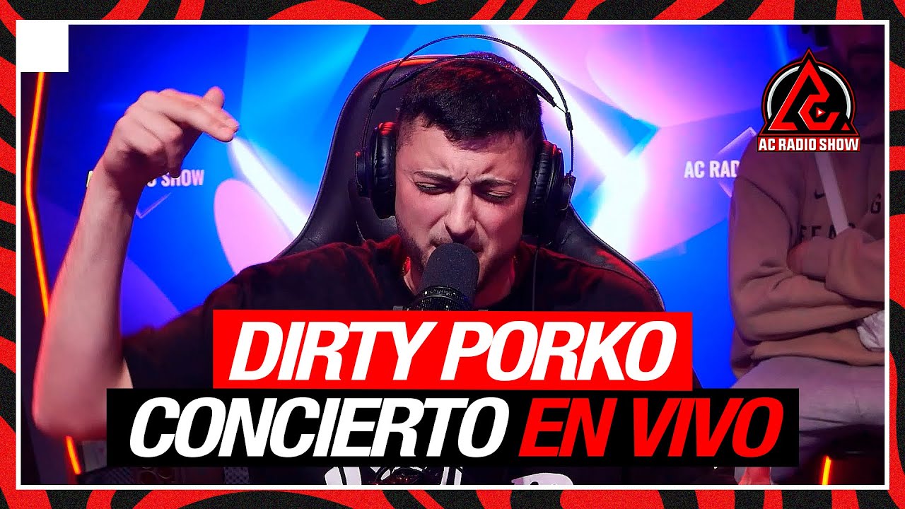 DIRTY PORKO: Concierto En Vivo en AC RADIO SHOW - YouTube