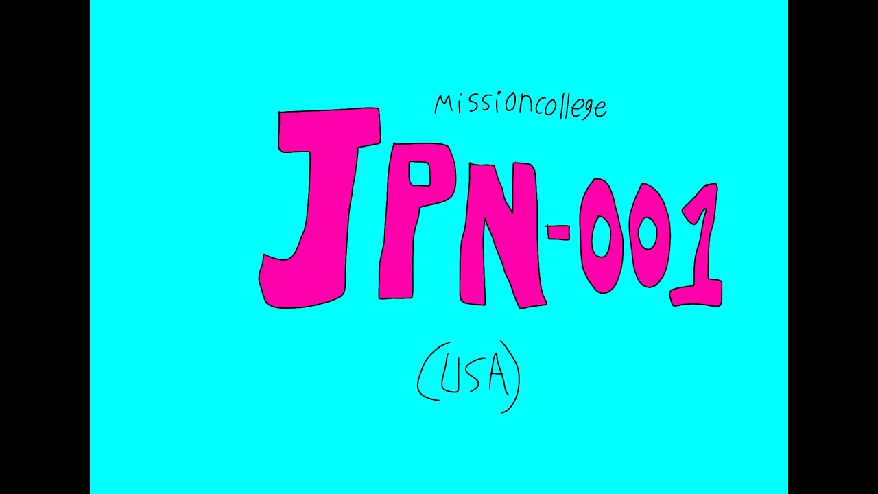 My JPN-001 Mission College class logo - Original (RFART419) - YouTube