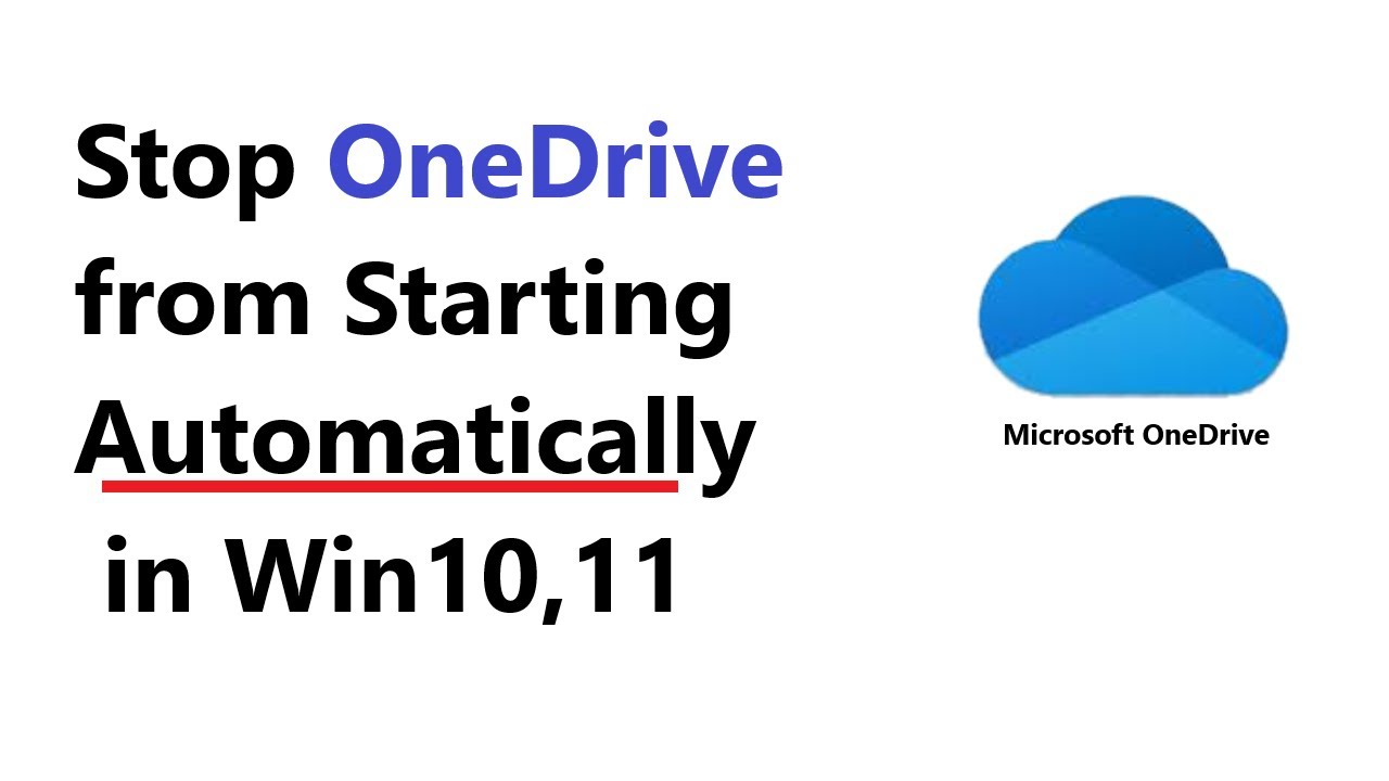 How To Stop Onedrive From Starting Automatically Windows 10 And11 Youtube