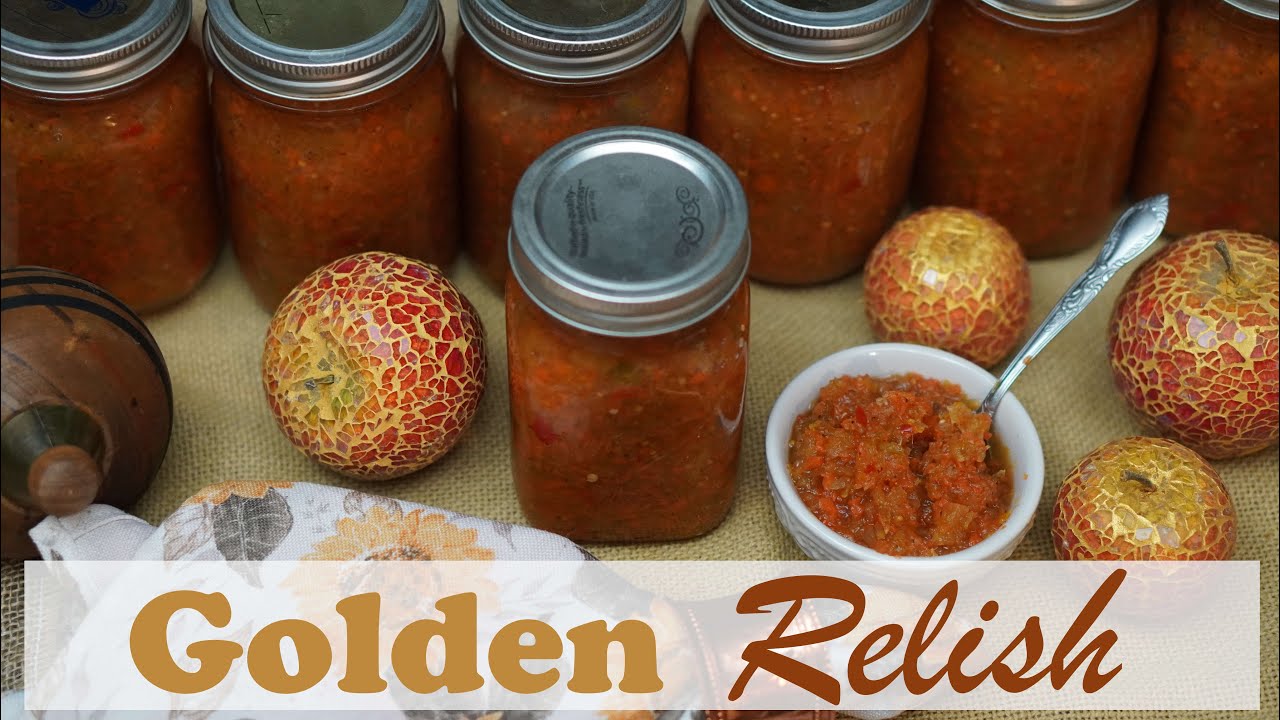 Golden Relish Canning Recipe - YouTube