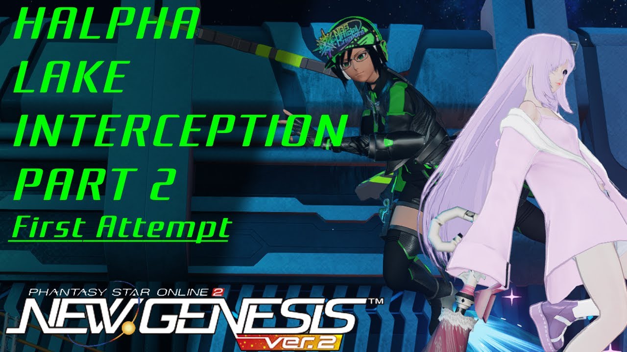 PSO2:NGS Halpha Lake Interception II First attempt, so many misplays ...