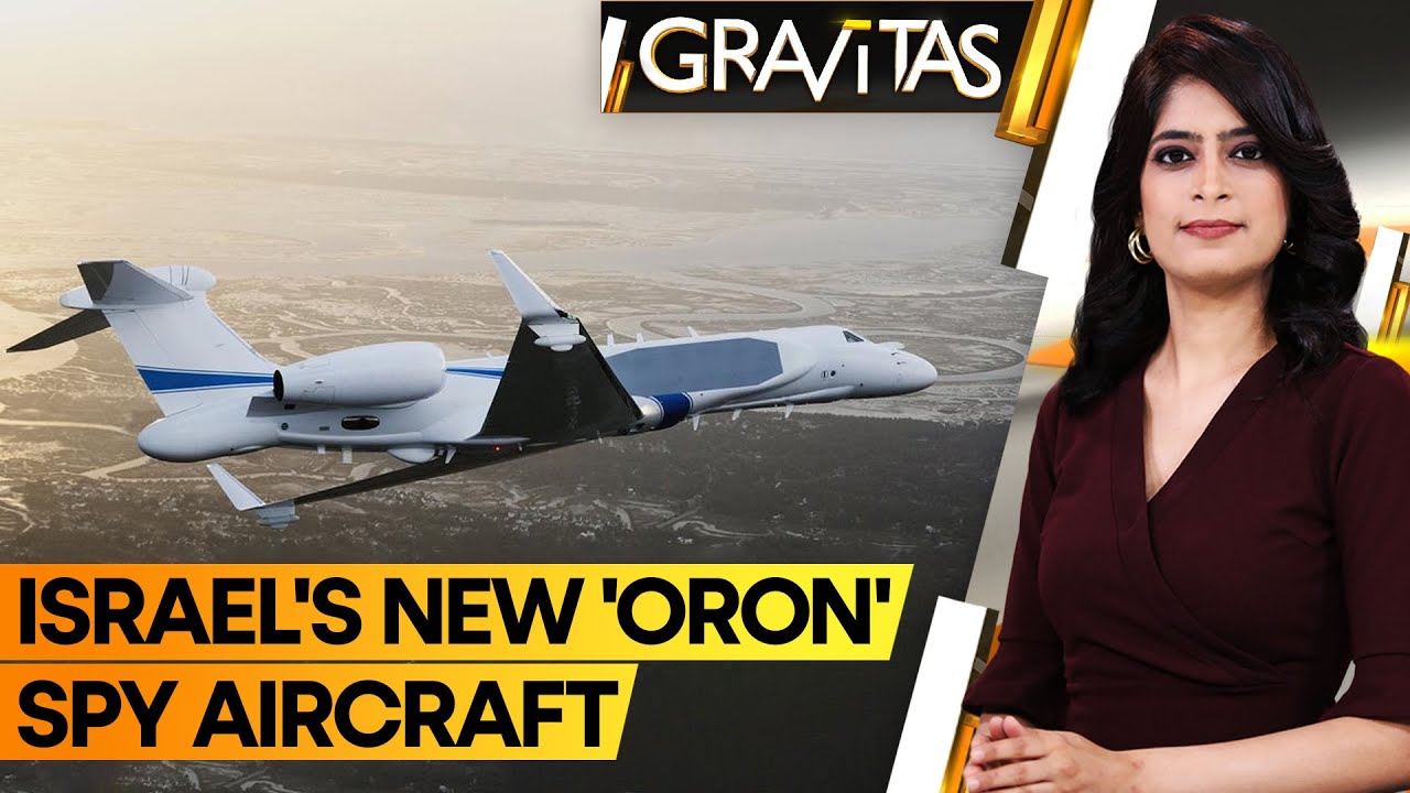 Gravitas: Israel unveils new spy aircraft 'oron' - YouTube