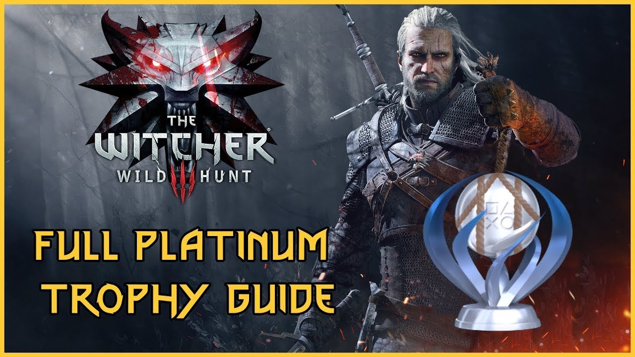 The Witcher III: Wild Hunt | Full Trophy & Achievement Guide With ...