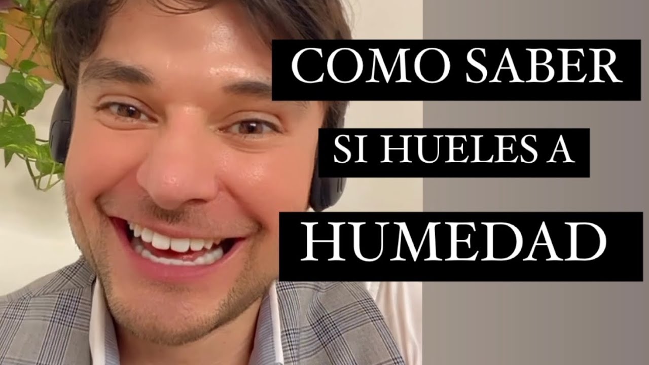 COMO SABER SI HUELES A MAL (a humedad) - YouTube
