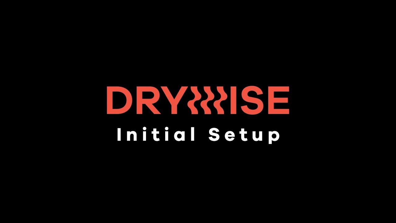 Drywise - Initial Setup - YouTube