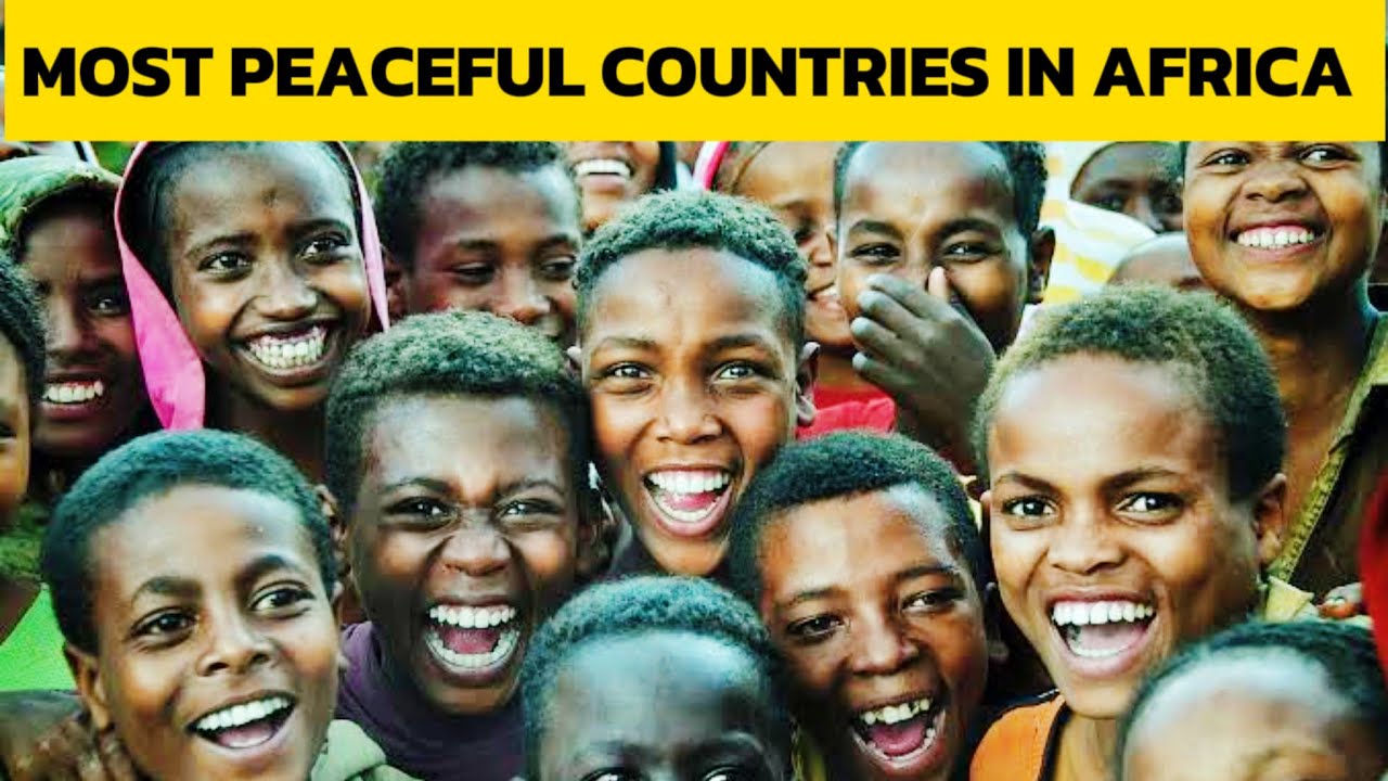 Top 10 Most Peaceful Countries In Africa | 2024 - YouTube