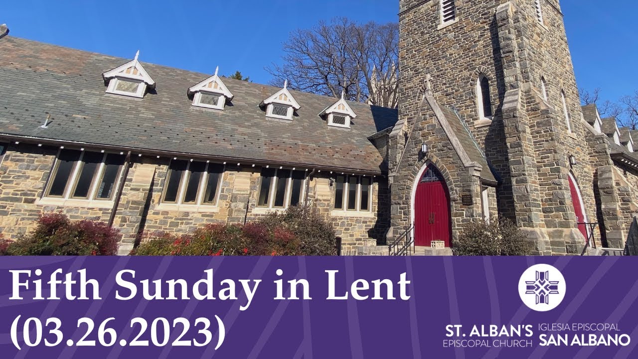 Fifth Sunday in Lent (March 26, 2023) - YouTube