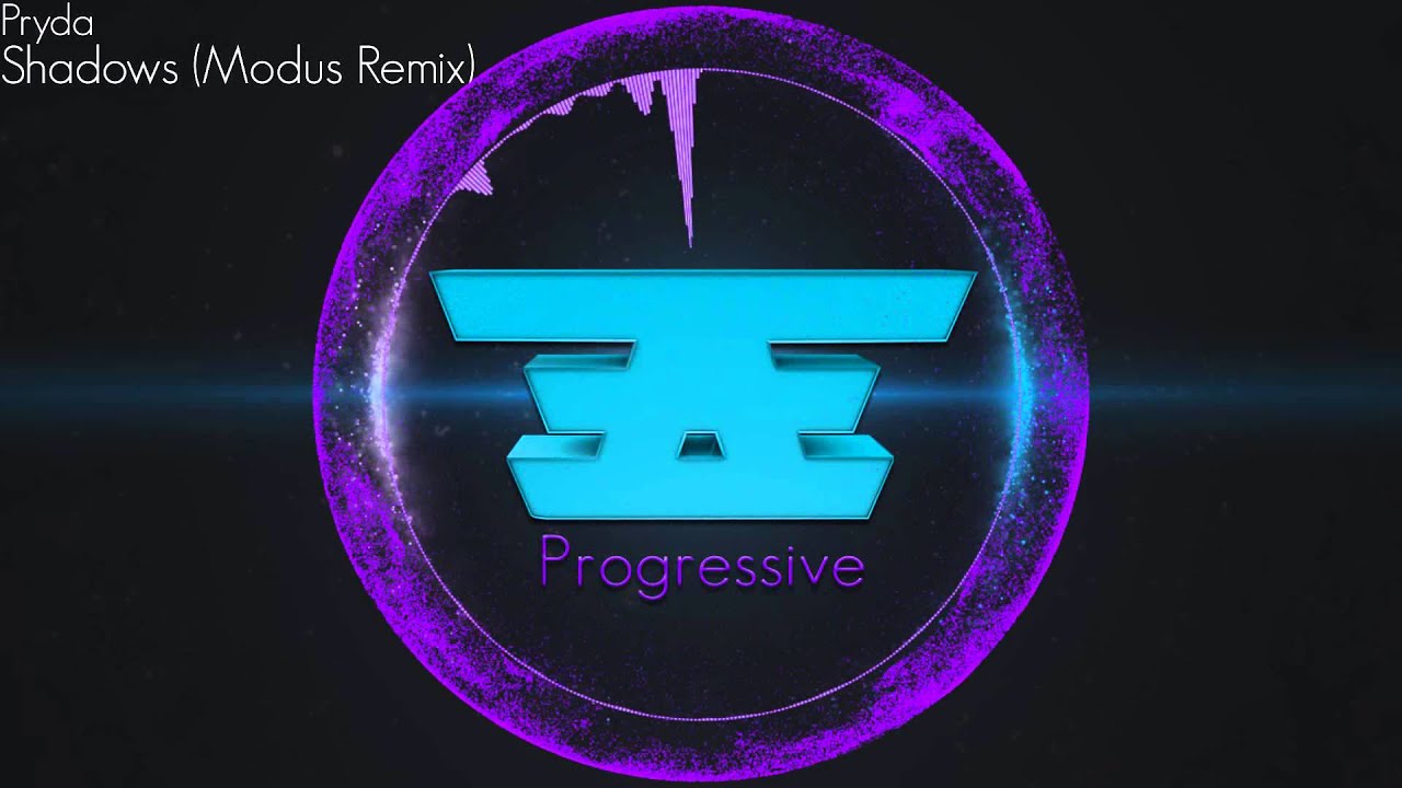 Pryda - Shadows (Modus Remix) [Progressive] - YouTube