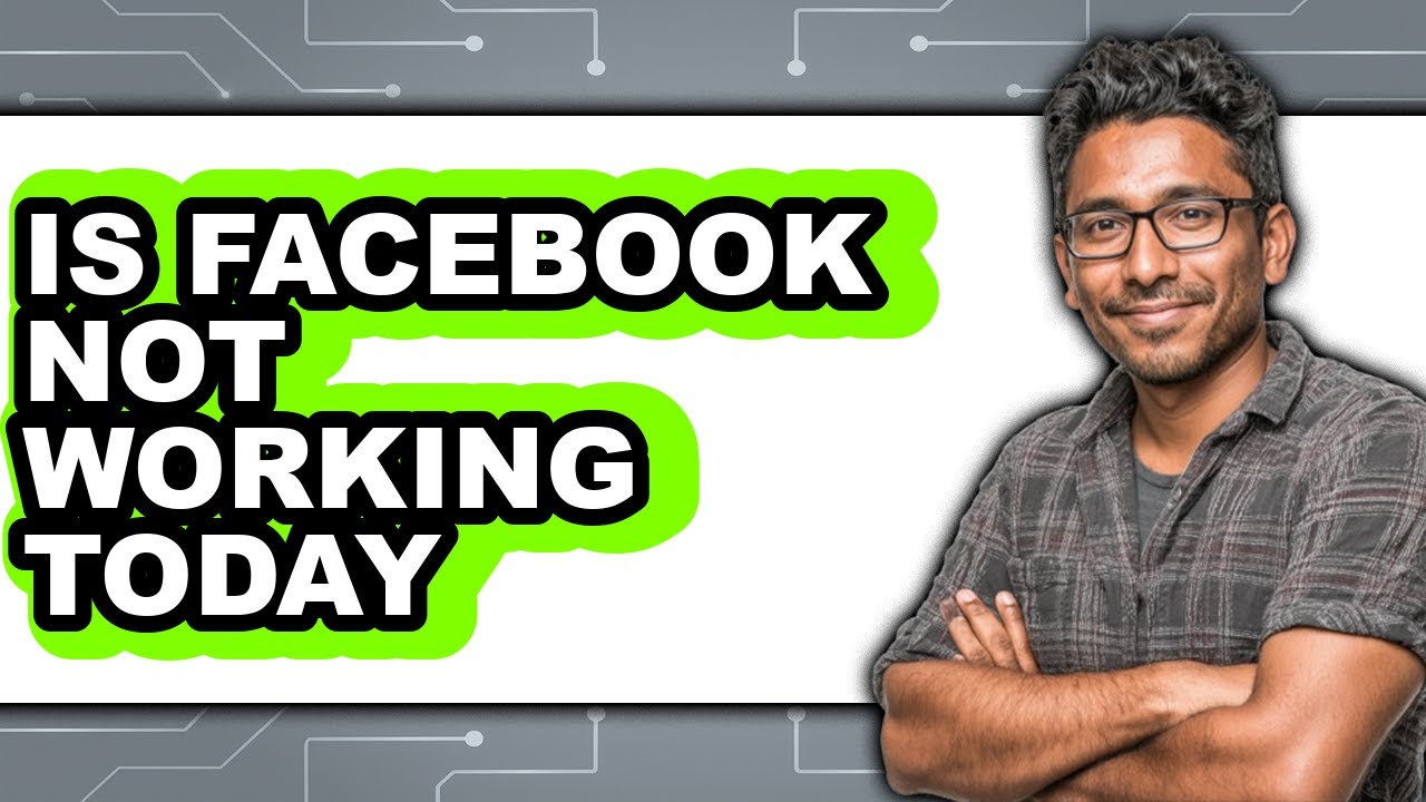 Is Facebook Not Working Today (Updated 2025) - YouTube