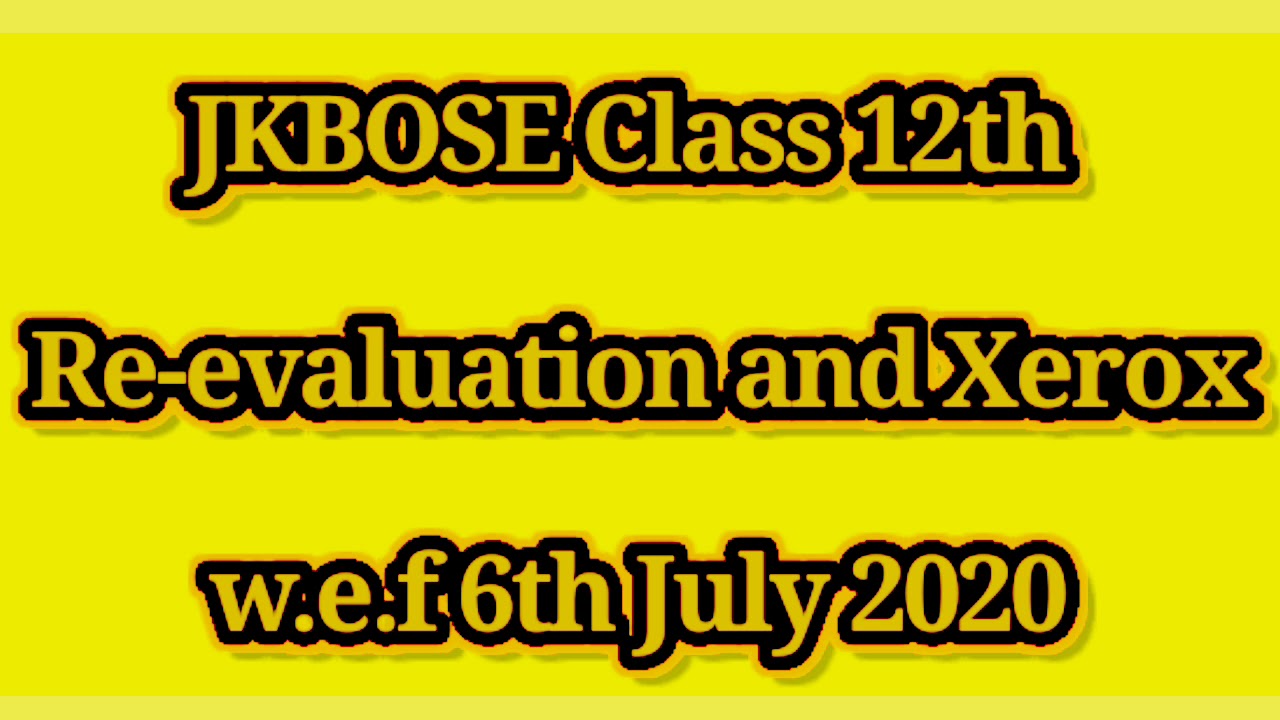 JKBOSE Class 12th Re-evaluation and Xerox Notification || JKBOSE ...