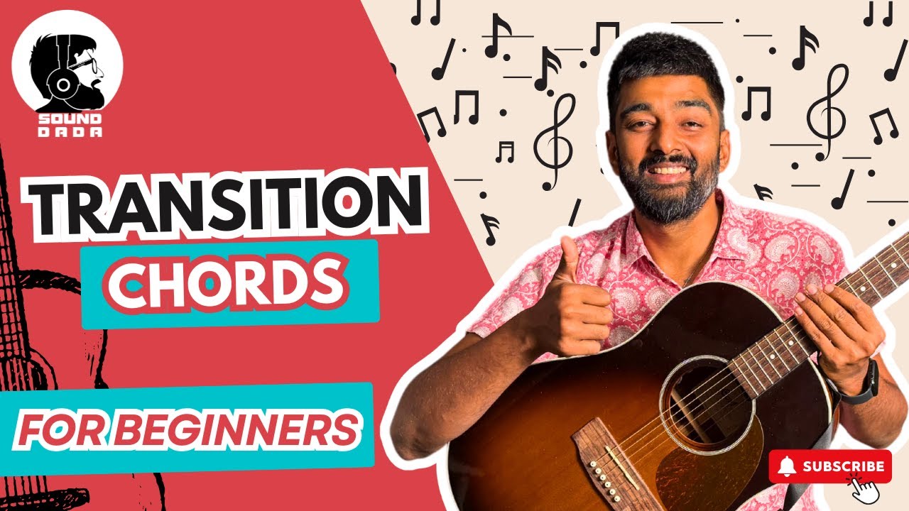 How to Play Transition Chords | Beginner Guitar lessons | Sound Dada ...