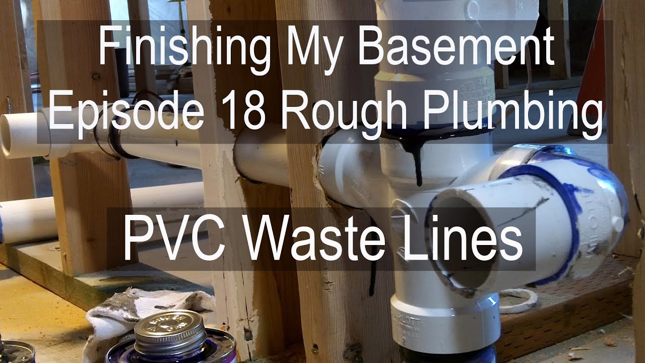 Episode 18 Rough Plumbing PVC Waste Lines - YouTube