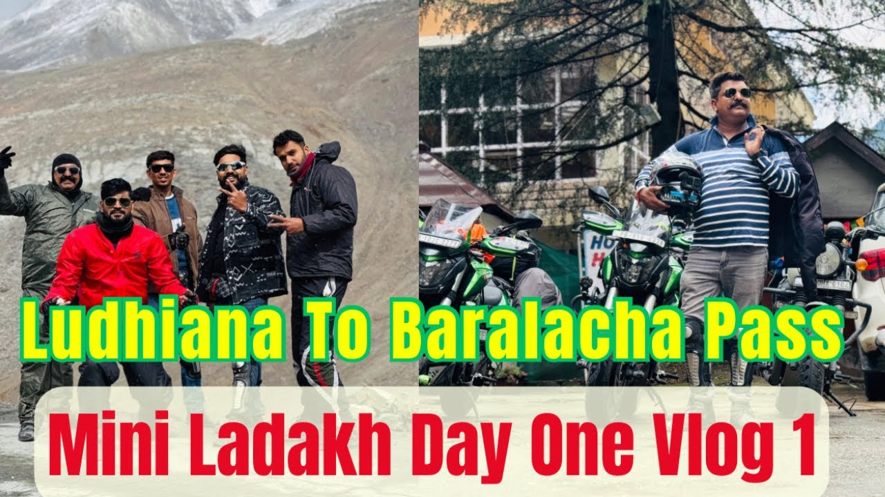 Mini Ladakh Ride Ludhiana To Baralacha Pass Day 1 Vlog 1 Barish Me ...