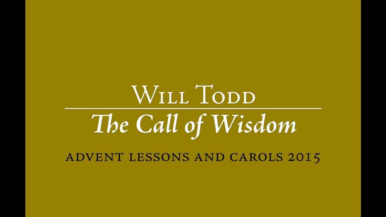Will Todd: The Call of Wisdom - YouTube