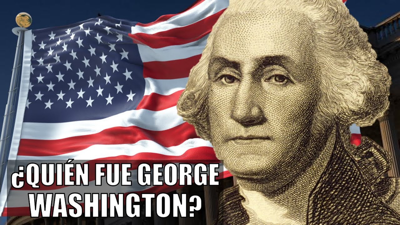 Biografia de George Washington - Uno de los máximos exponentes de ...