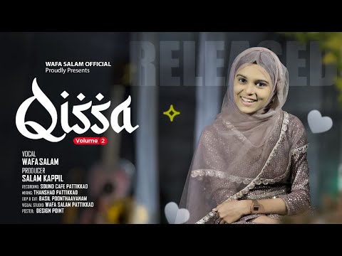 QISSA 2 | WAFA SALAM | BAPPU VELLIPARAMBU | MALABARI MAPPILA COVER MASH UP SONG