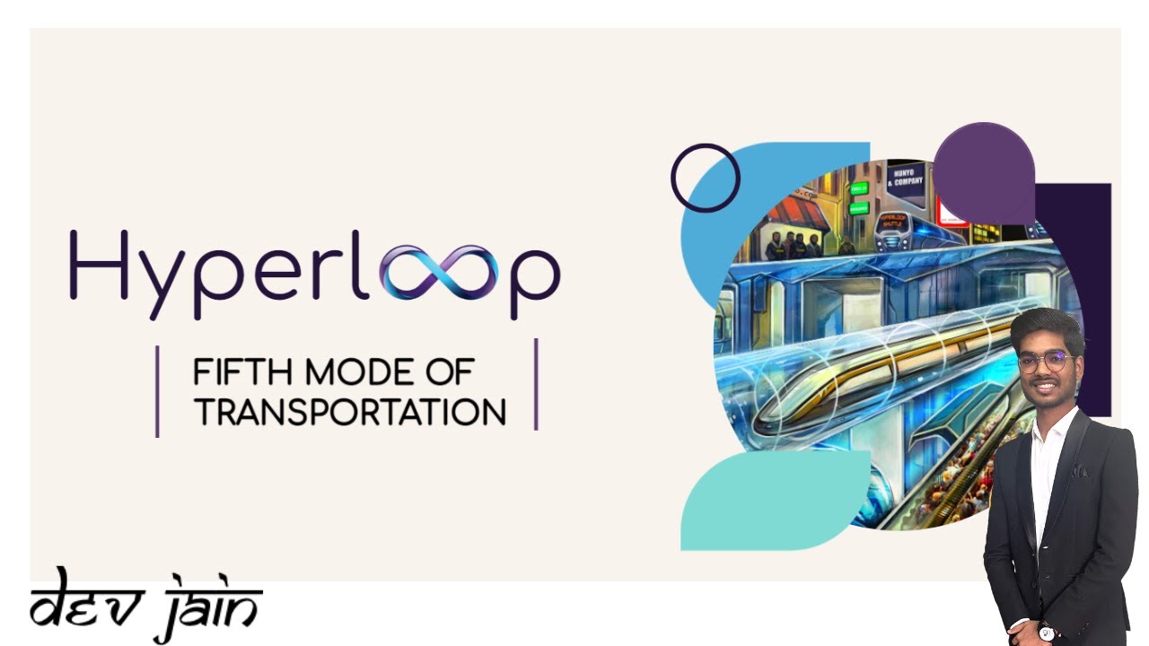 Hyperloop Presentation | Fifth Mode of Transportation - YouTube