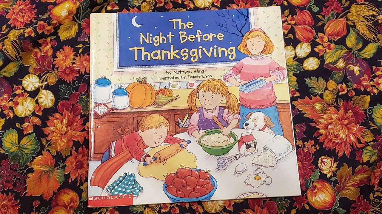 The night before thanksgiving by Natasha Wing & Tamie Lyon - Read Aloud ...