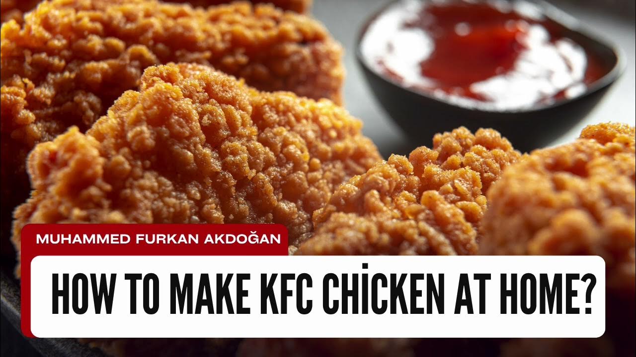 How To Make KFC Chicken At Home? Crispy Fried Chicken Recipe With Secret KFC Style Spices ...