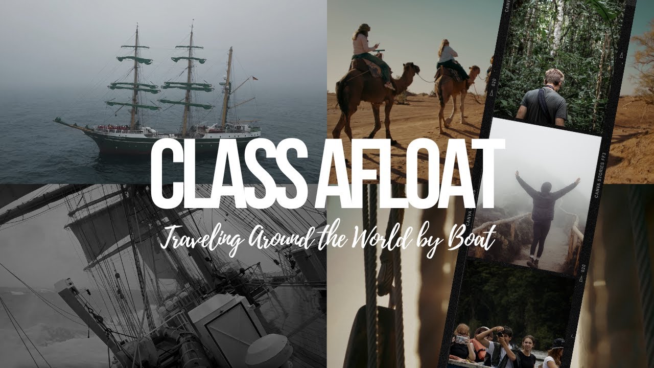 A Year At Sea | Class Afloat 2022-23 - YouTube