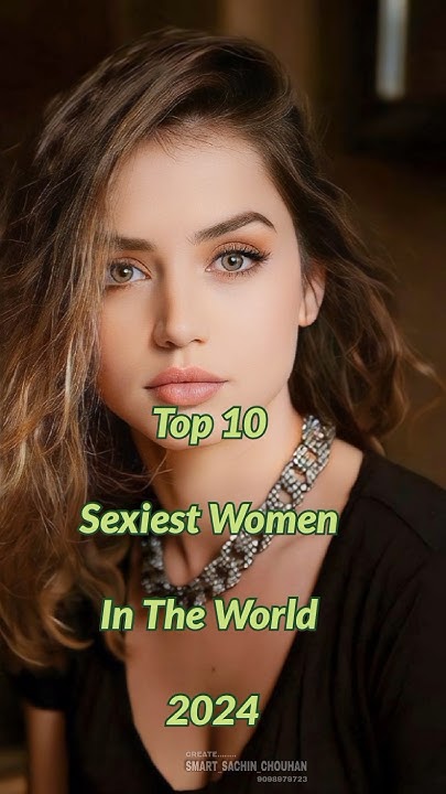 Top 10 Most Sexiest Women In The World 2024 Youtubeshorts Top10