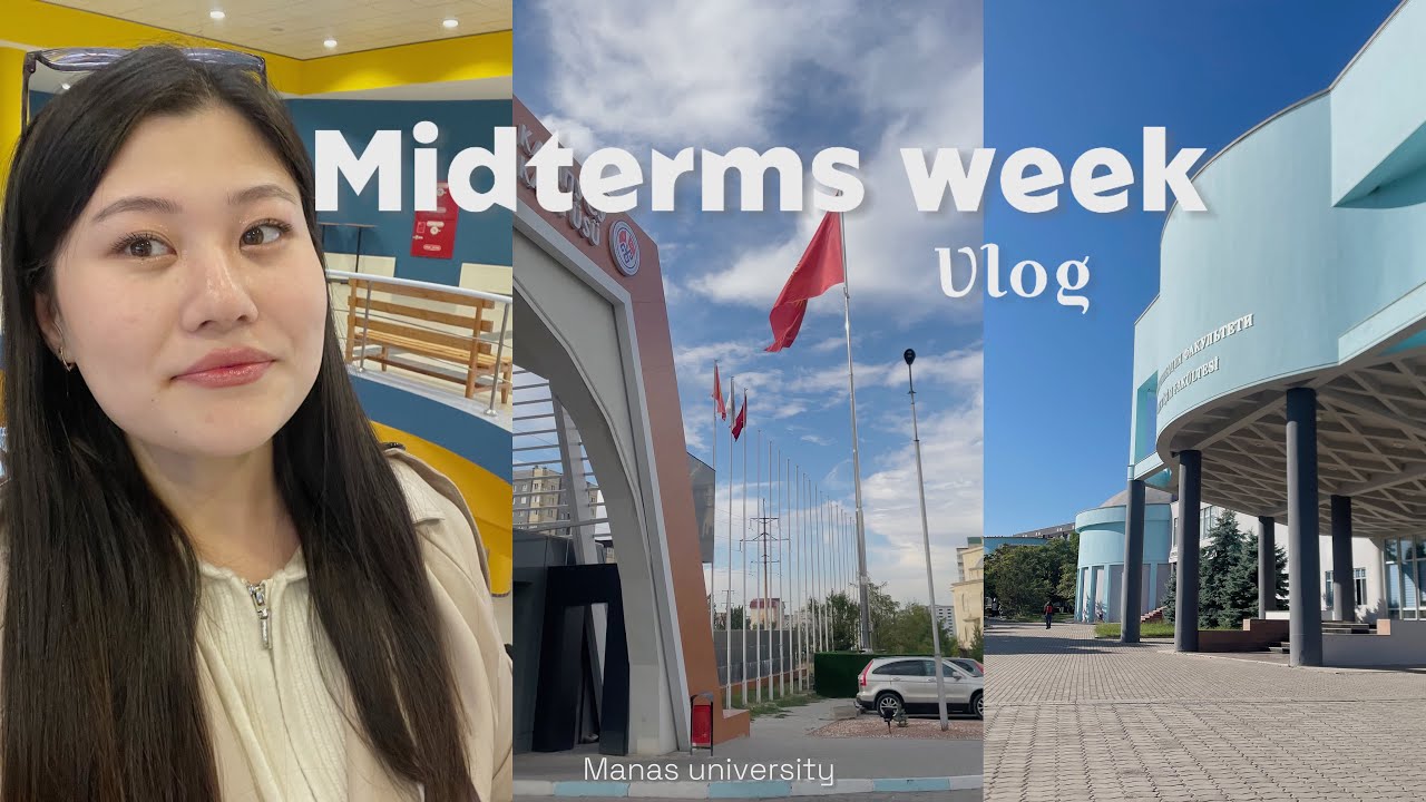 UNI VLOG: Неделя промежуточных экзаменов |Manas University|Кыргызско ...