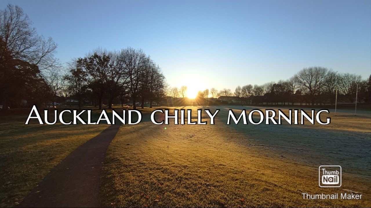 Auckland Chilly Winter Morning, The coldest month of the year is July ...