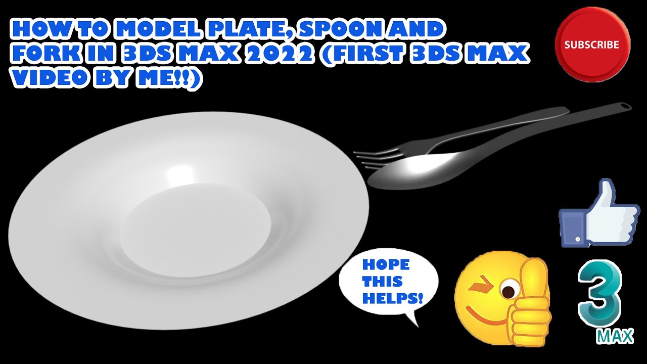 HOW TO MODEL PLATE & EATING UTENSILS IN 3DS MAX 2022 (NO COMMENTARY ...