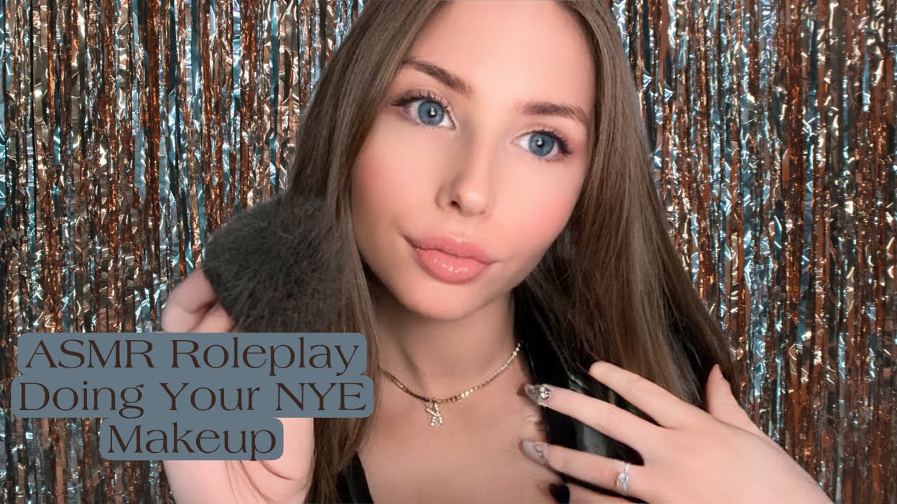 ASMR Roleplay | Doing Your NYE Makeup - YouTube