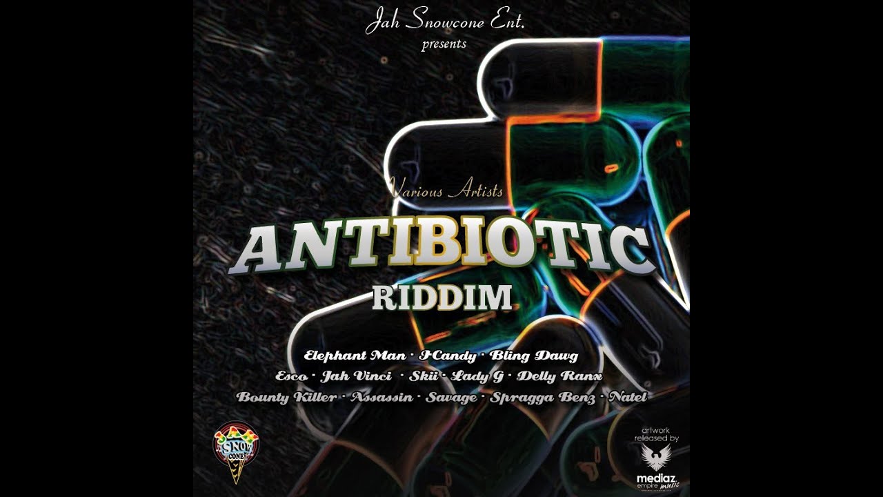 Antibiotic Riddim Mix (2012)ft Bounty Killer, Spragga Benz, Elephant ...