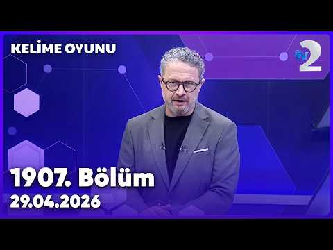 Kelime Oyunu 1907. Bölüm | 29 Nisan 2026