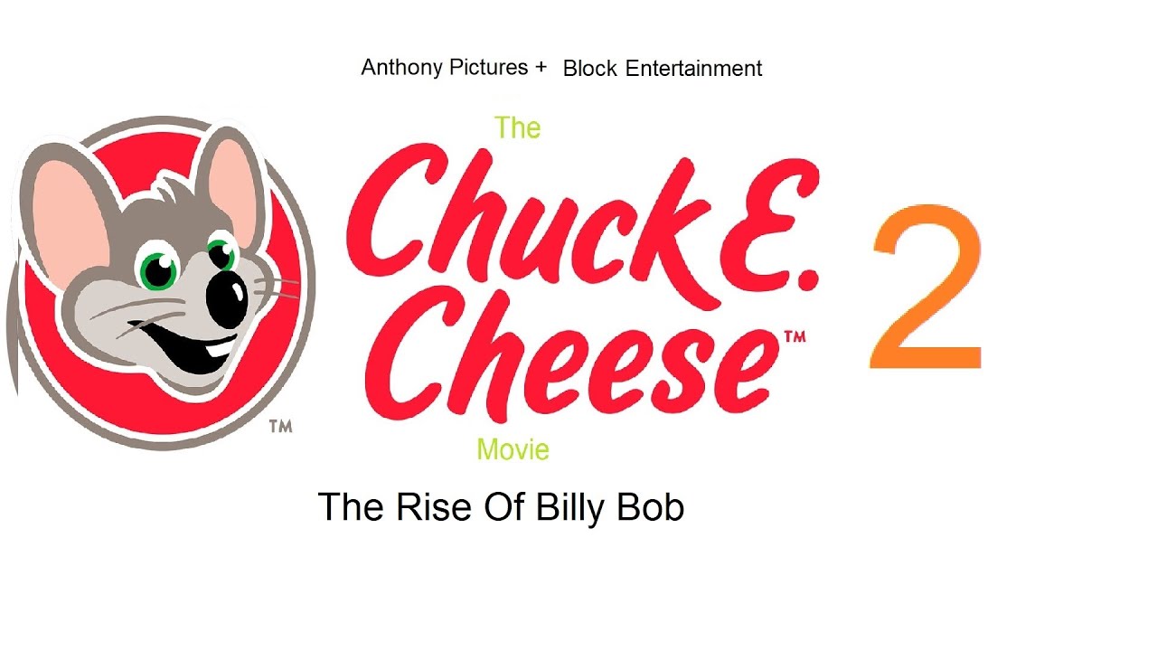 The Chuck E Cheese Movie 2: The Rise Of Billy Bob - YouTube