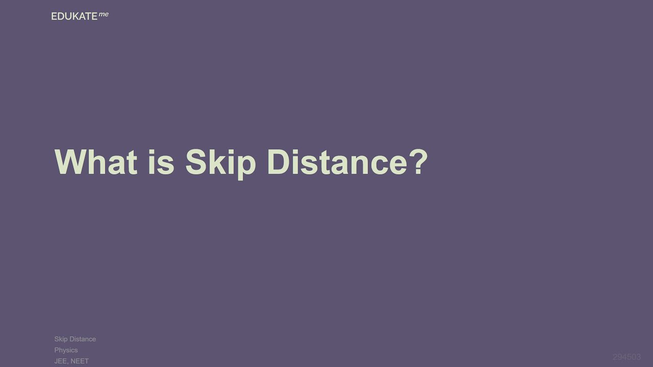 What is Skip Distance? - YouTube