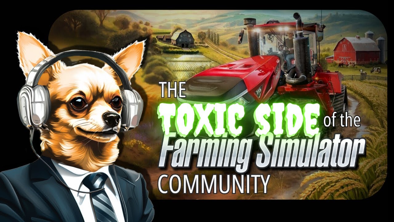 EXPOSED! The TOXIC Side of the Farm Sim Community - YouTube