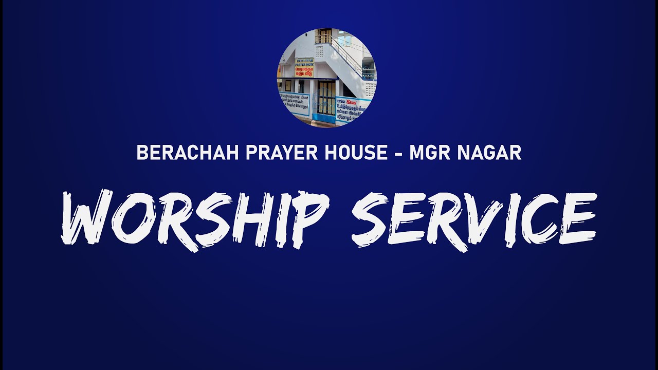 Sunday Worship Service (Feb 2nd II) - Berachah Prayer House MGR Nagar ...