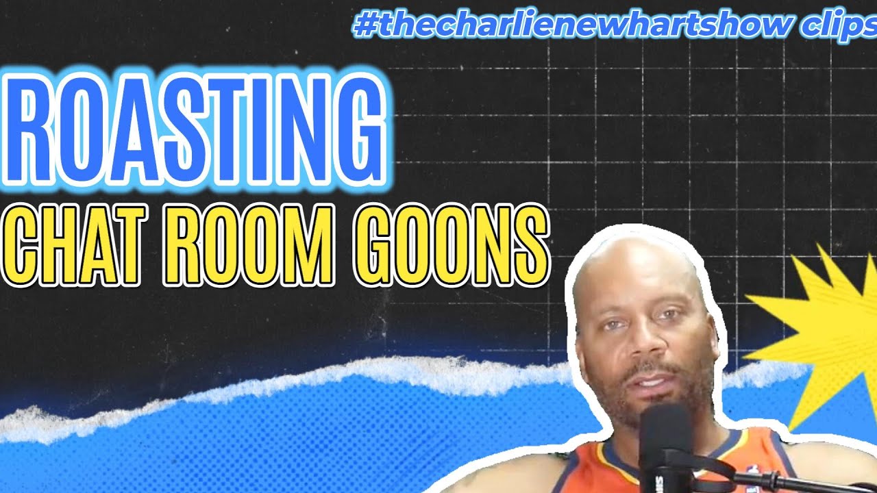 ROASTING the CHAT ROOM G00NS - YouTube