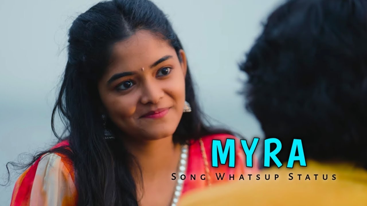 #Myra song whatsup status | Ananya | Sumanth Prabhas | Vinay Shanmukh ...