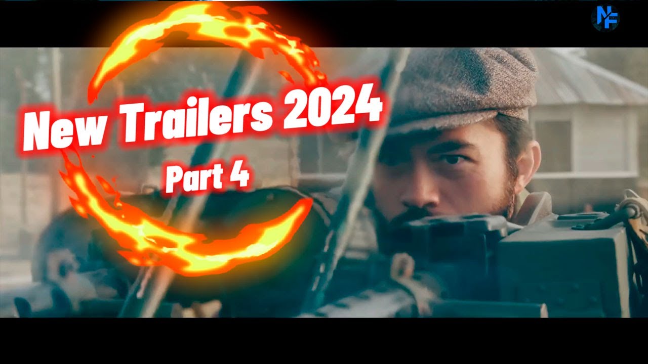 New Movie Trailers 2024 - Exciting Releases Unveiled! Must-Watch Part 4 ...